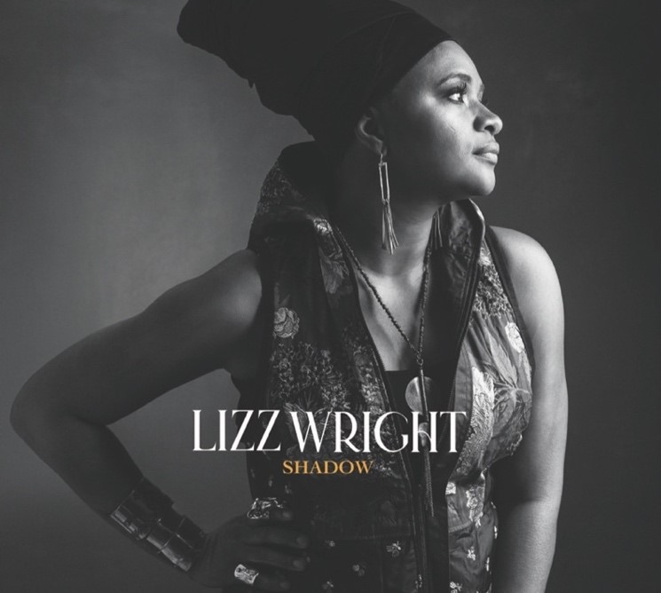 Album Preview: Lizz Wright, Shadow – Jazz in Europe